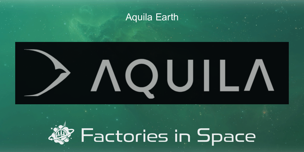 Aquila Earth - Factories in Space