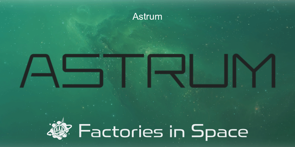 Astrum - Factories in Space