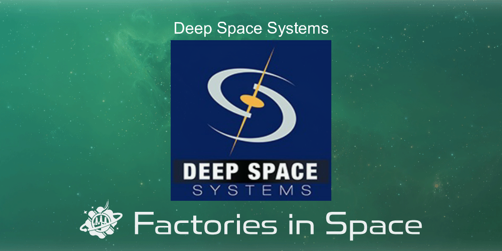 Deep Space Systems - Factories in Space