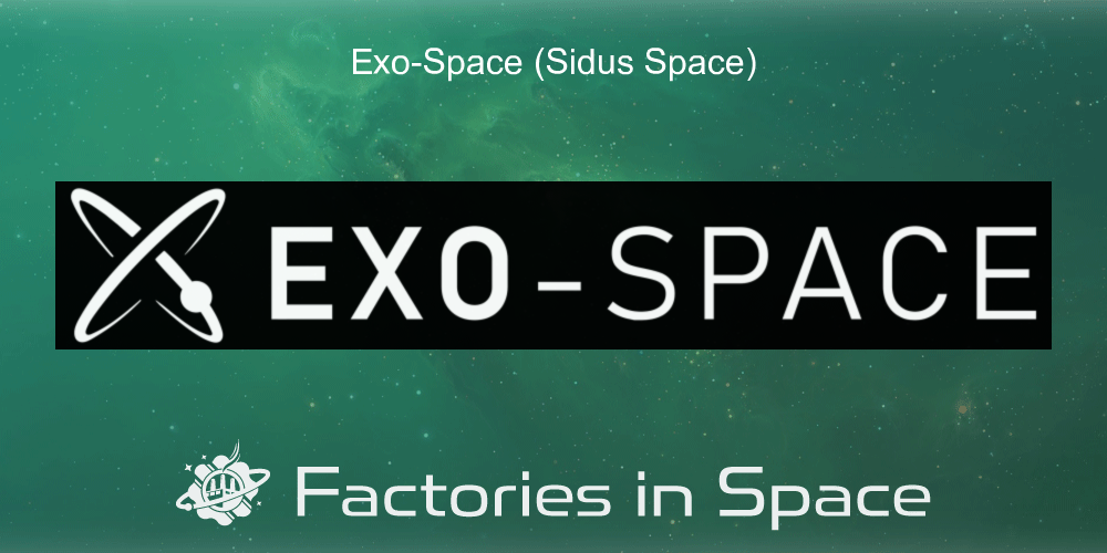 Exo-Space (Sidus Space) - Factories in Space