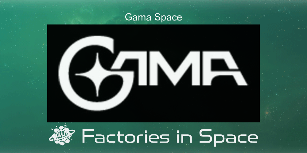 Gama Space - Factories in Space