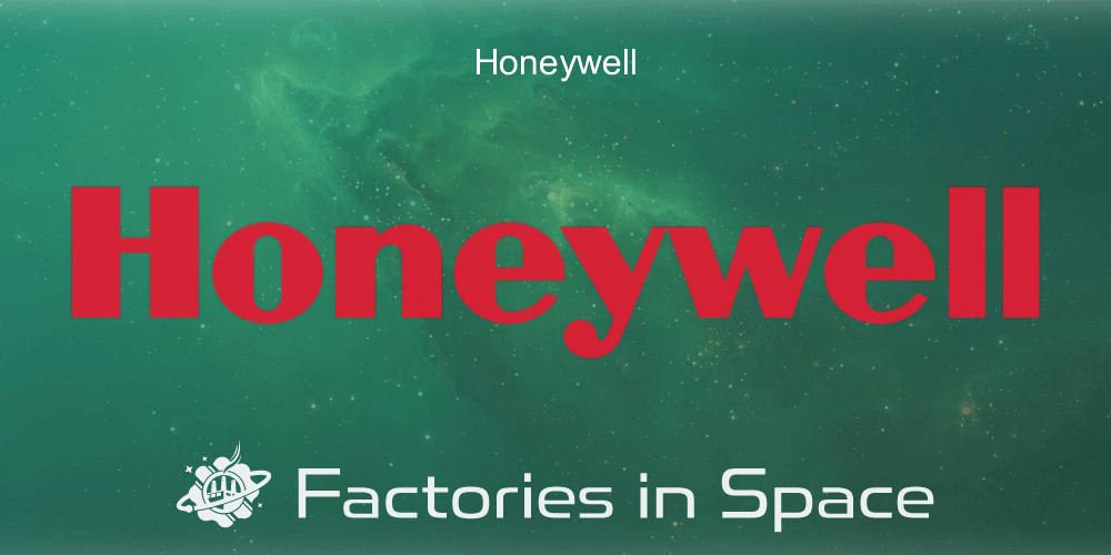Honeywell - Factories in Space