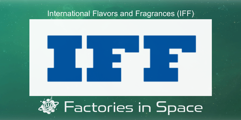 International Flavors and Fragrances (IFF) - Factories in Space