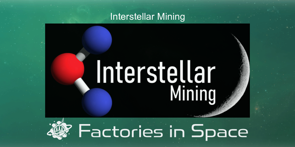 Interstellar Mining - Factories in Space