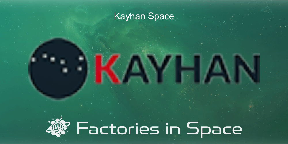 Kayhan Space - Factories in Space