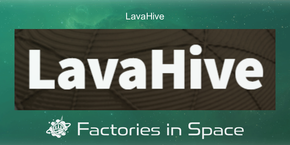 LavaHive - Factories in Space