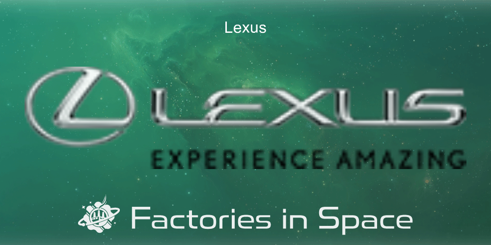 Lexus - Factories in Space