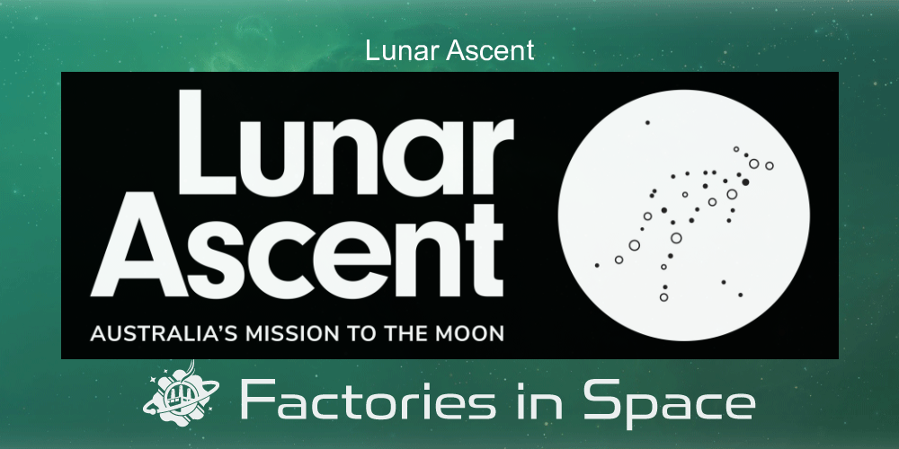 Lunar Ascent - Factories in Space