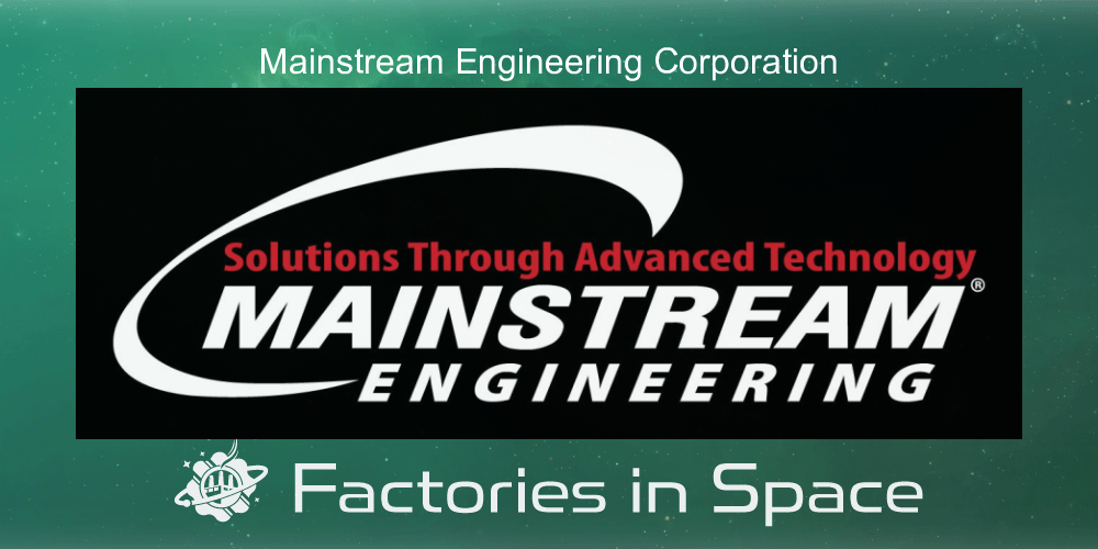 Mainstream Engineering Corporation - Factories in Space