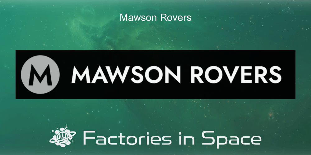 Mawson Rovers - Factories in Space