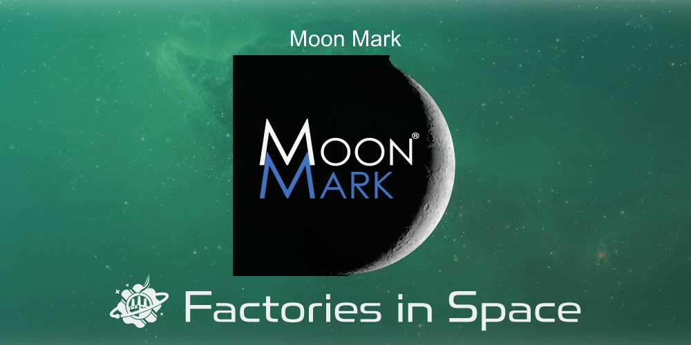 Moon Mark - Factories in Space