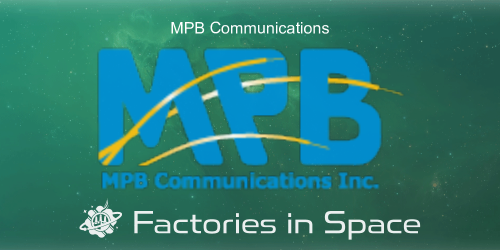 Mpb Communications Factories In Space