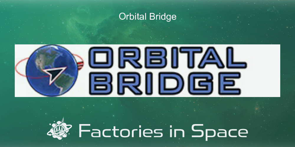 Orbital Bridge - Factories in Space