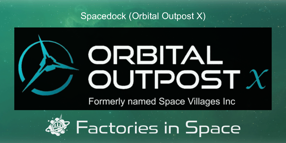 Orbital Outpost X (Space Villages) - Factories in Space
