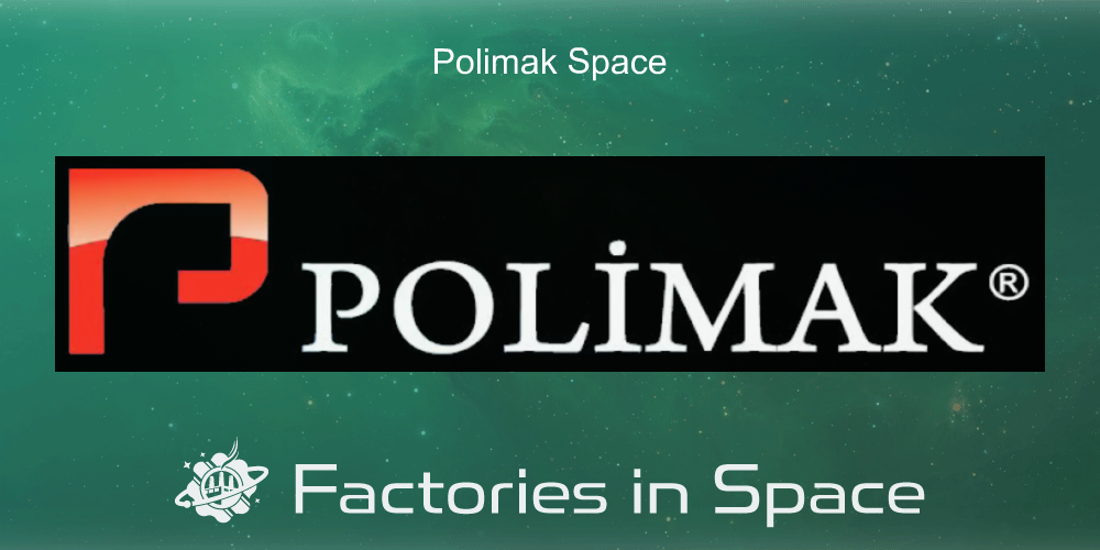 Polimak Space - Factories in Space