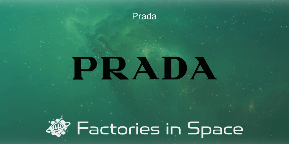 Prada - Factories in Space