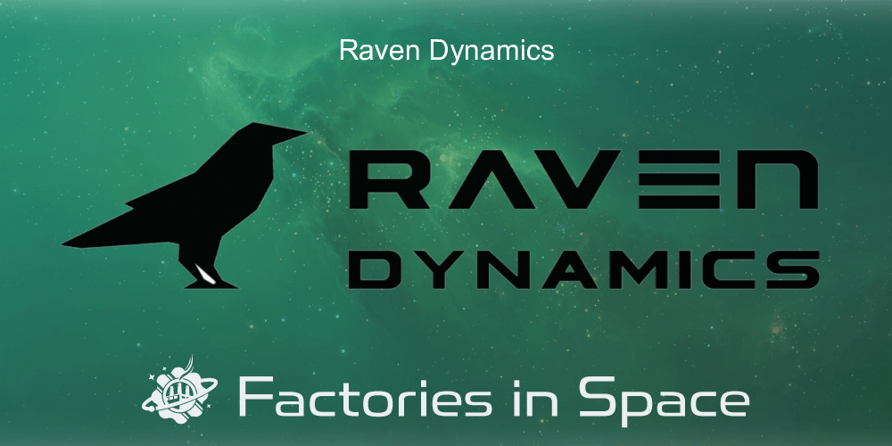 Raven Dynamics - Factories in Space