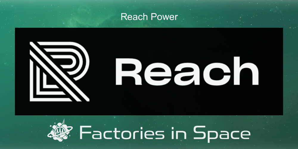 Reach Power - Factories in Space
