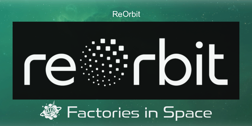 ReOrbit - Factories in Space