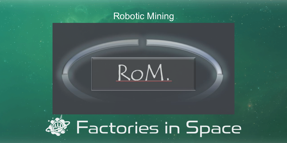 Robotic Mining - Factories in Space