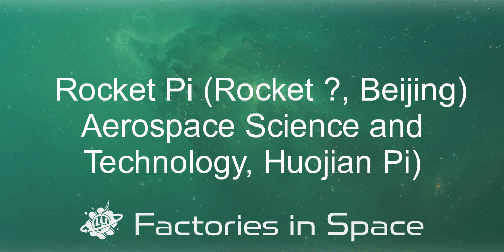 Rocket Pi - Factories in Space