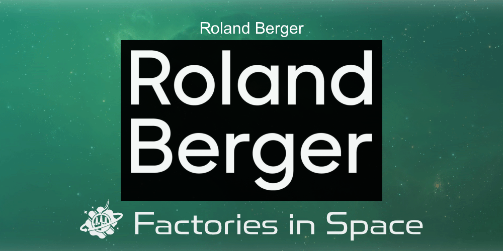Roland Berger - Factories in Space