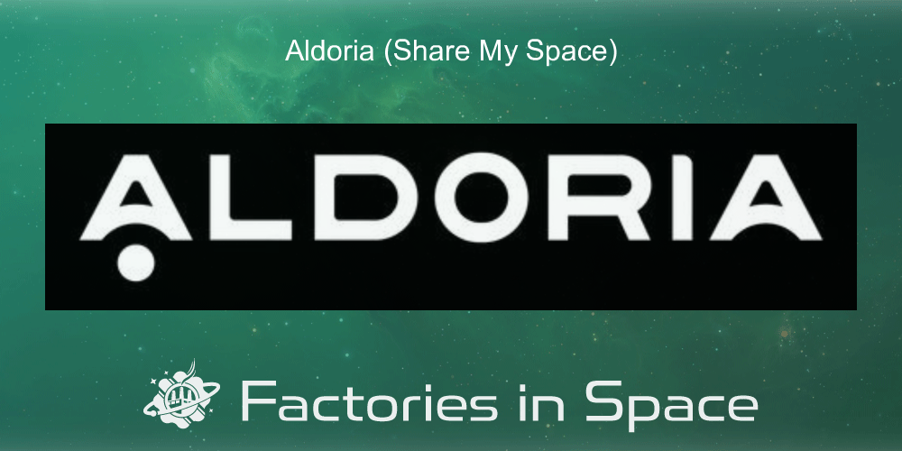 Aldoria (Share My Space) - Factories in Space