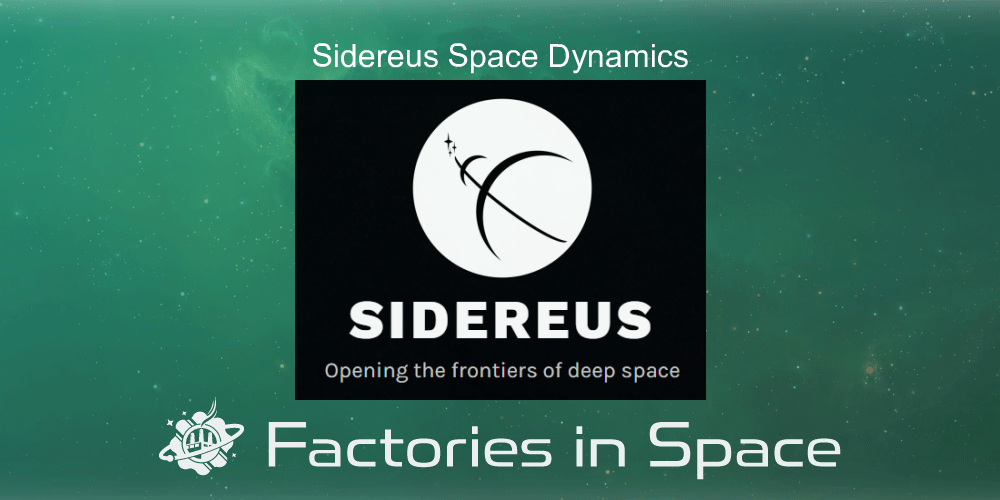 Sidereus Space Dynamics - Factories in Space