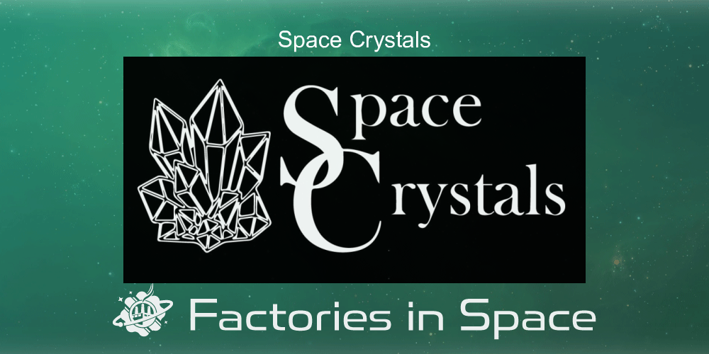 Space Crystals - Factories in Space