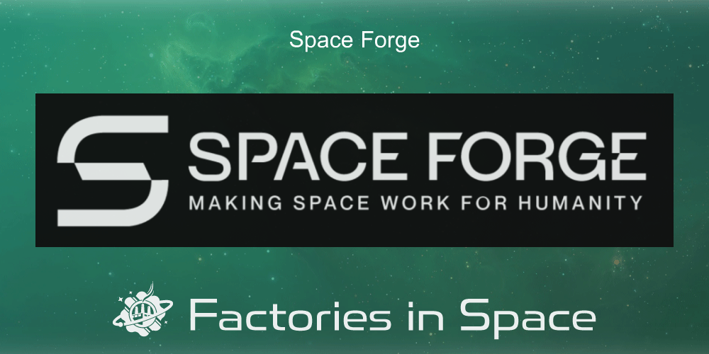 Space Forge - Factories in Space