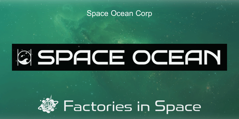 Space Ocean Corp - Factories in Space