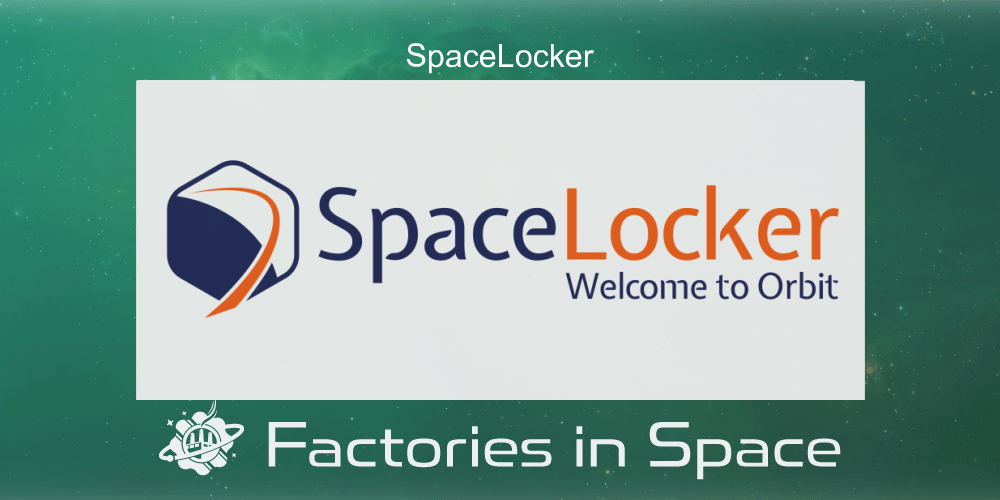 SpaceLocker - Factories in Space