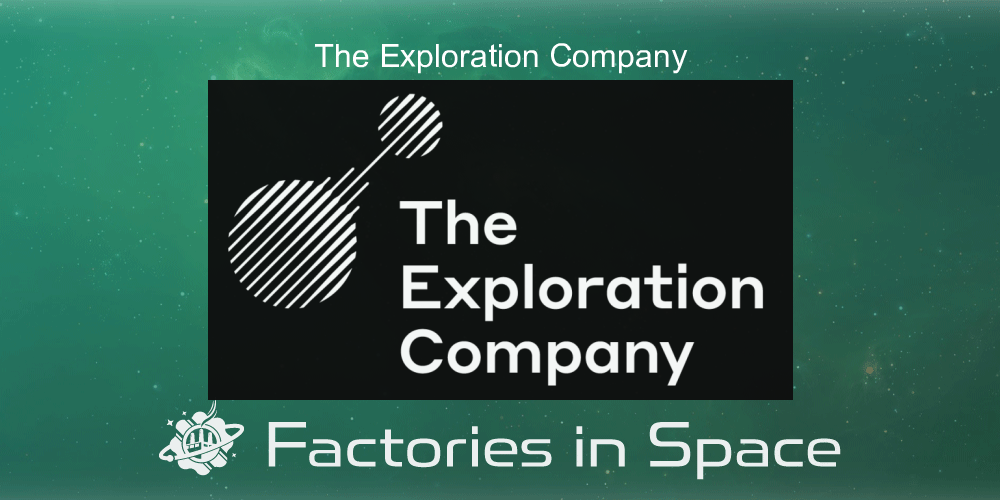 The Exploration Company - Factories in Space